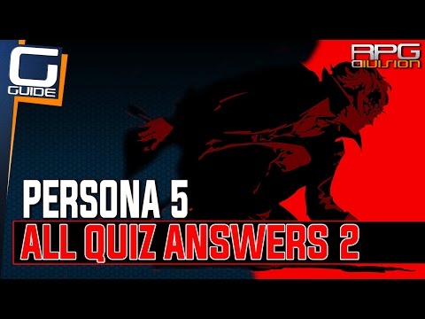 Persona 5 - All Quiz Questions Answers before Final Exams (May, June, July)