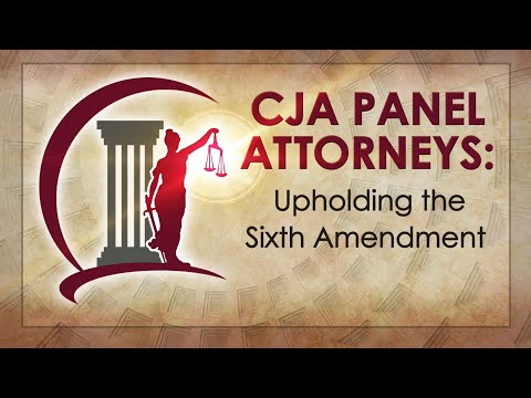 CJA Panel Attorneys: A Critical Line of Defense