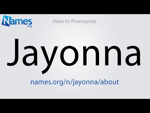 How to Pronounce Jayonna