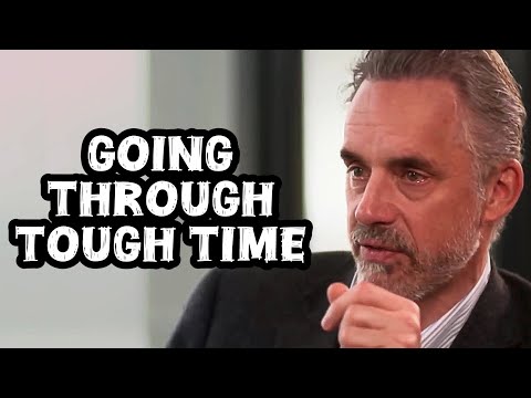 If You Are Going Through a Tough Time LISTEN TO THIS! - Jordan Peterson (Best Motivational Speech)