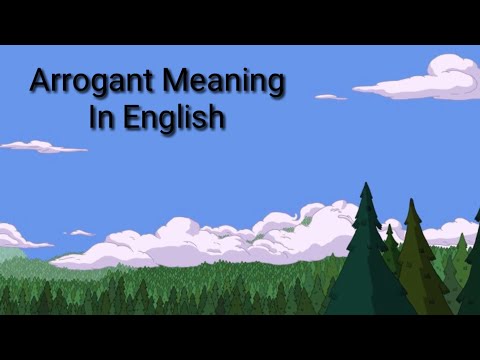 Arrogant meaning in English with picture
