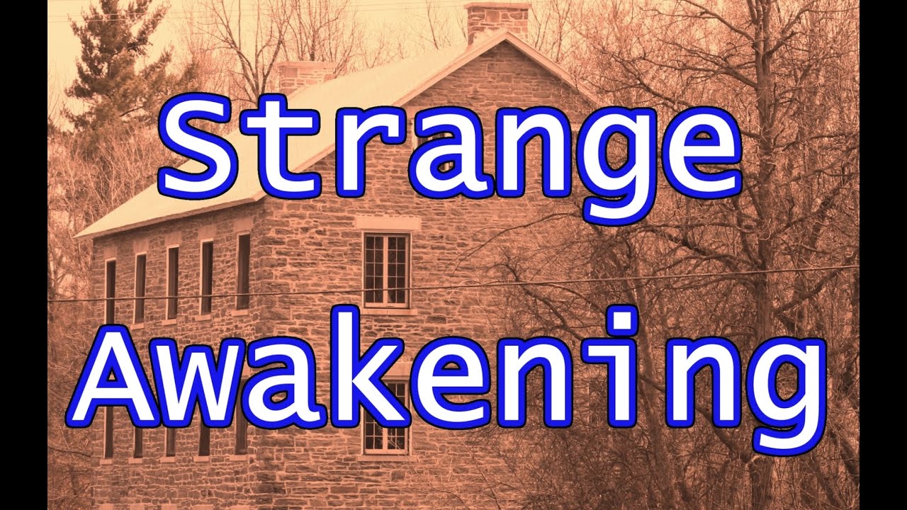 Strange Awakening - An Audio Interactive Experience (Page 1)