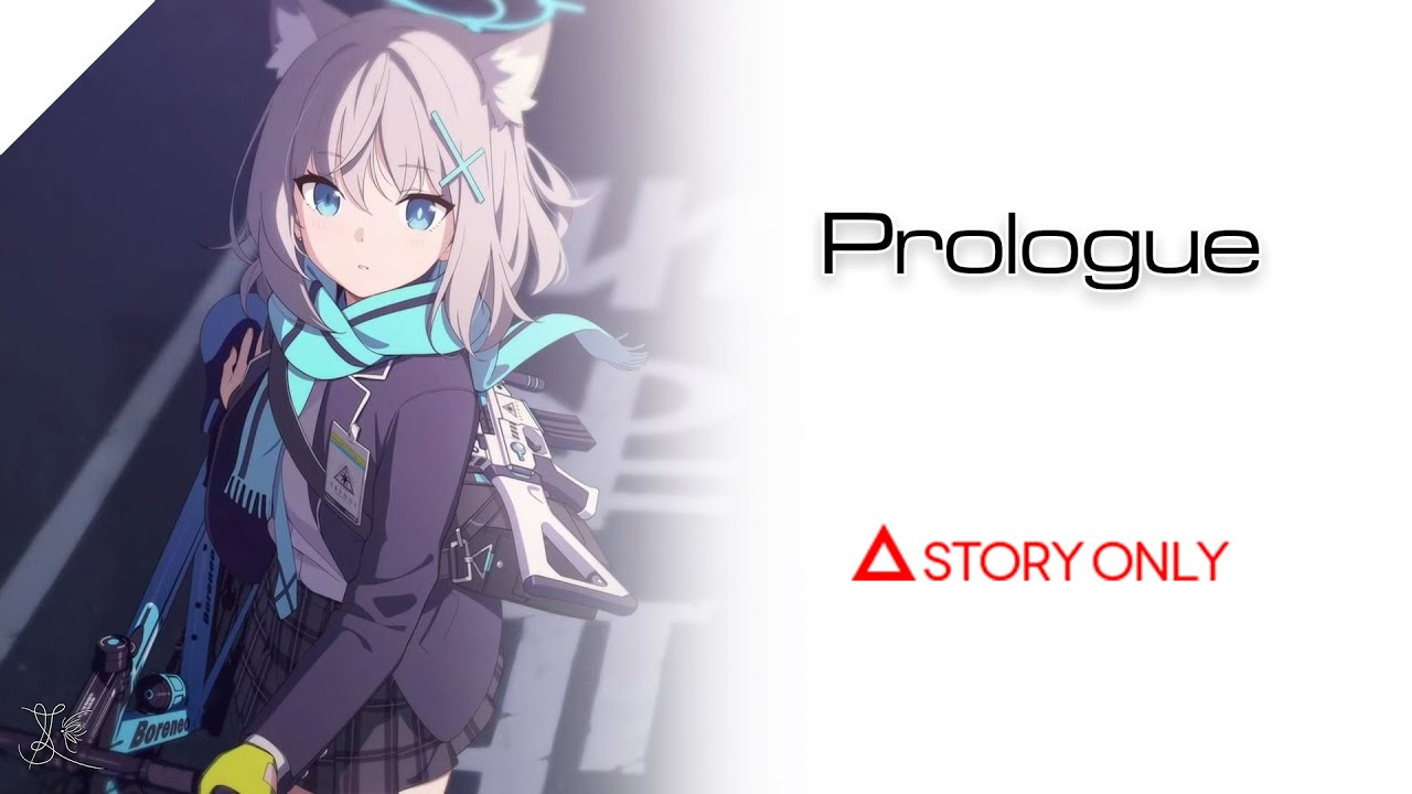 【Blue Archive】Prologue : Story Collection