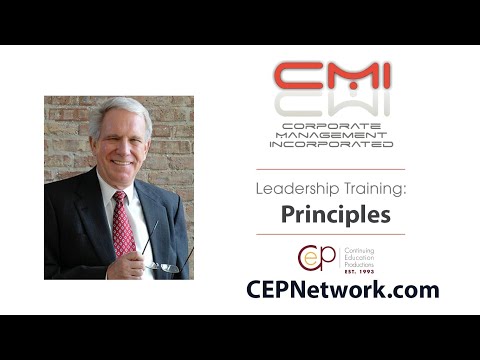 CMI Principles, Leadership Skills, CEP Continuing Education Productions, CEP Network, #CEPNetwork