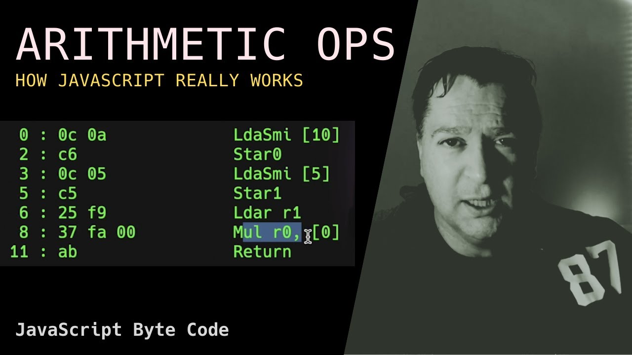 ARITHMETIC OPS | How the JavaScript REALLY engine works | V8 engine explained | Advanced JavaScript