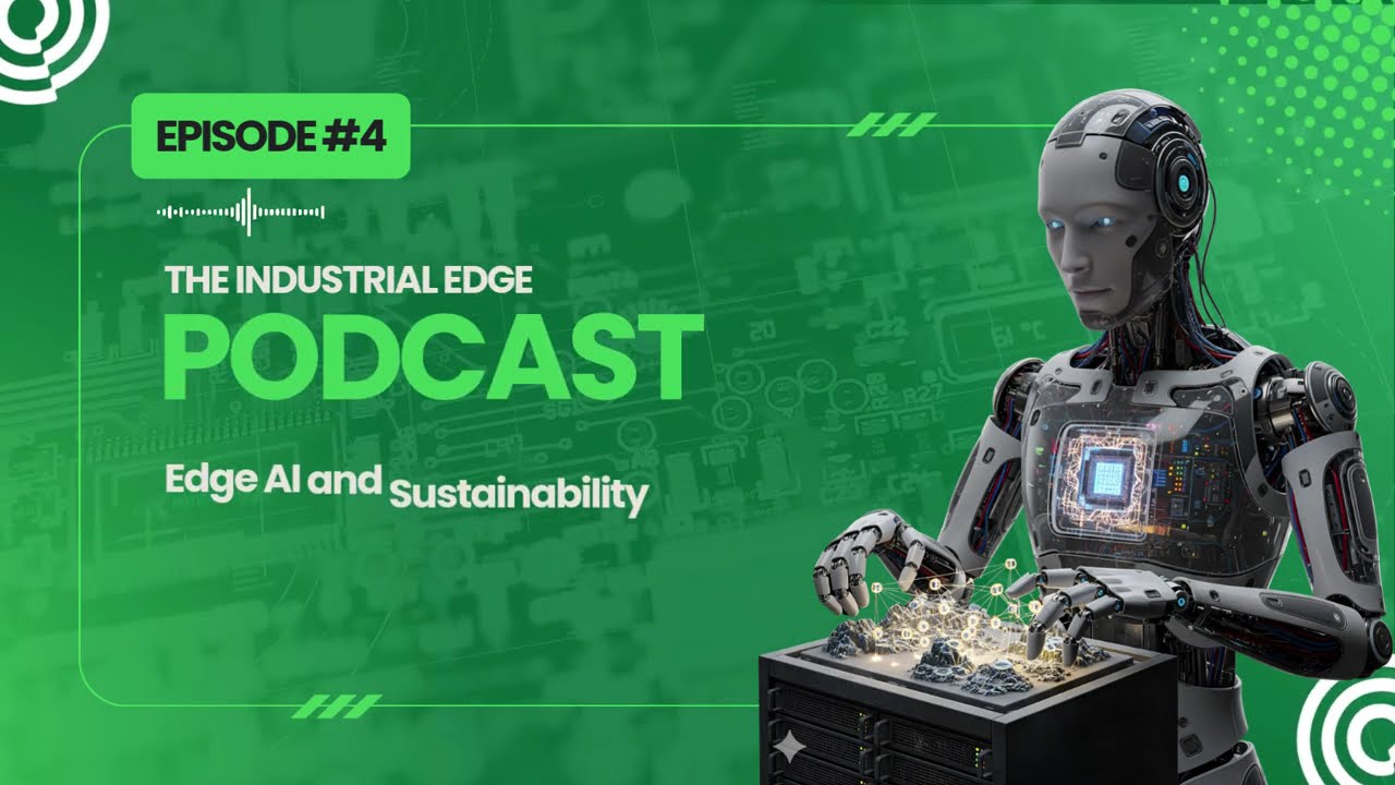 Edge AI and Sustainability: Powering the Future, Greening the Bottom Line