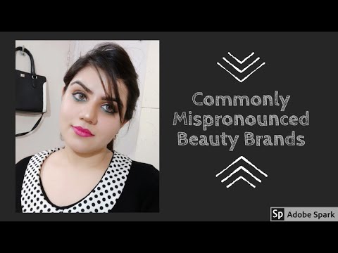 How to pronounce beauty brand names | Frequently Mispronounced Beauty Brand Name| Shefali Arora