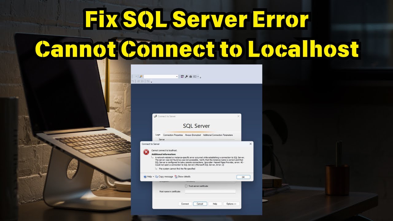Fix SQL Server Error Cannot Connect to Localhost