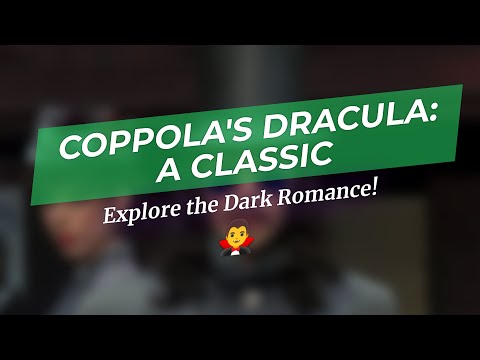 ????♂️ Francis Ford Coppola's Dracula Reimagined!