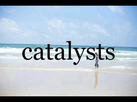 How To Pronounce catalysts🌈🌈🌈🌈🌈🌈Pronunciation Of catalysts