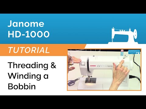 Janome HD-1000 Tutorial - Threading & Winding a Bobbin