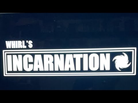 Whirls Incarnation preview coming