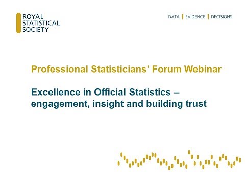 Excellence in Official Statistics – engagement, insight and building trust