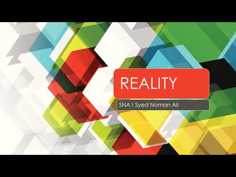 WHAT IS REALITY