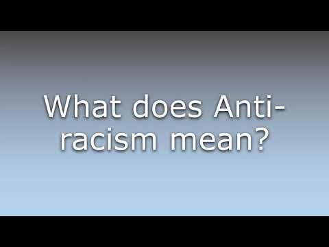 What does Anti-racism mean?
