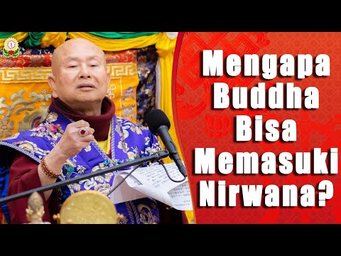 17-05-2025 Q&A 1: Mengapa Buddha Bisa Memasuki Nirwana? 因地的佛會涅槃,果地的佛是不生不滅