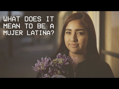 What Does It Mean To Be A MUJER LATINA? | mitú
