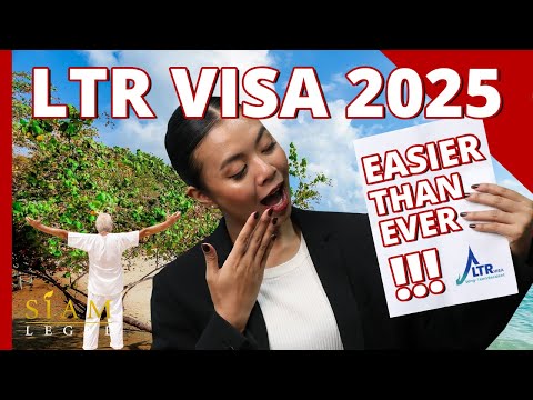 Thailand LTR Visa: Easier to Get in 2025! | Long-Term Residency Updates