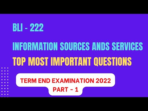BLI - 222 INFORMATION SOURCES AND SERVICES | Most Important Questions for TEE 2022 | Part - 1