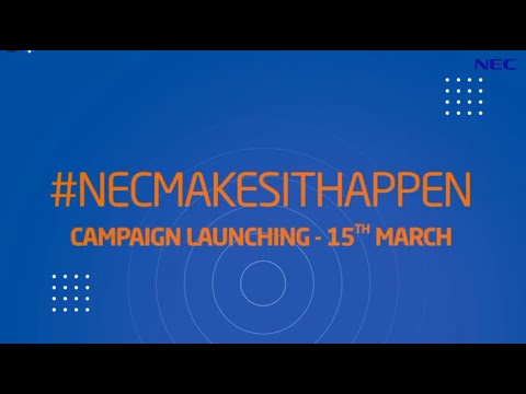 NEC makes it happen || NEC India