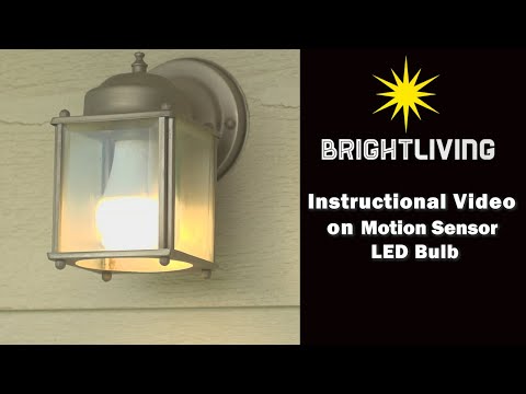 Instructional Video on Motion Sensor LED Bulb by BRIGHTLIVING