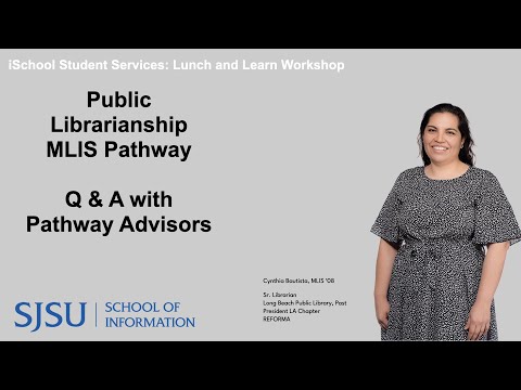 Lunch and Learn Series: Public Librarianship MLIS Pathway Q and A with Advisors