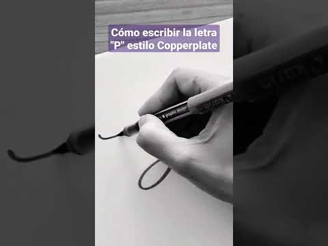 Cómo Escribir la Letra P en Caligrafía.