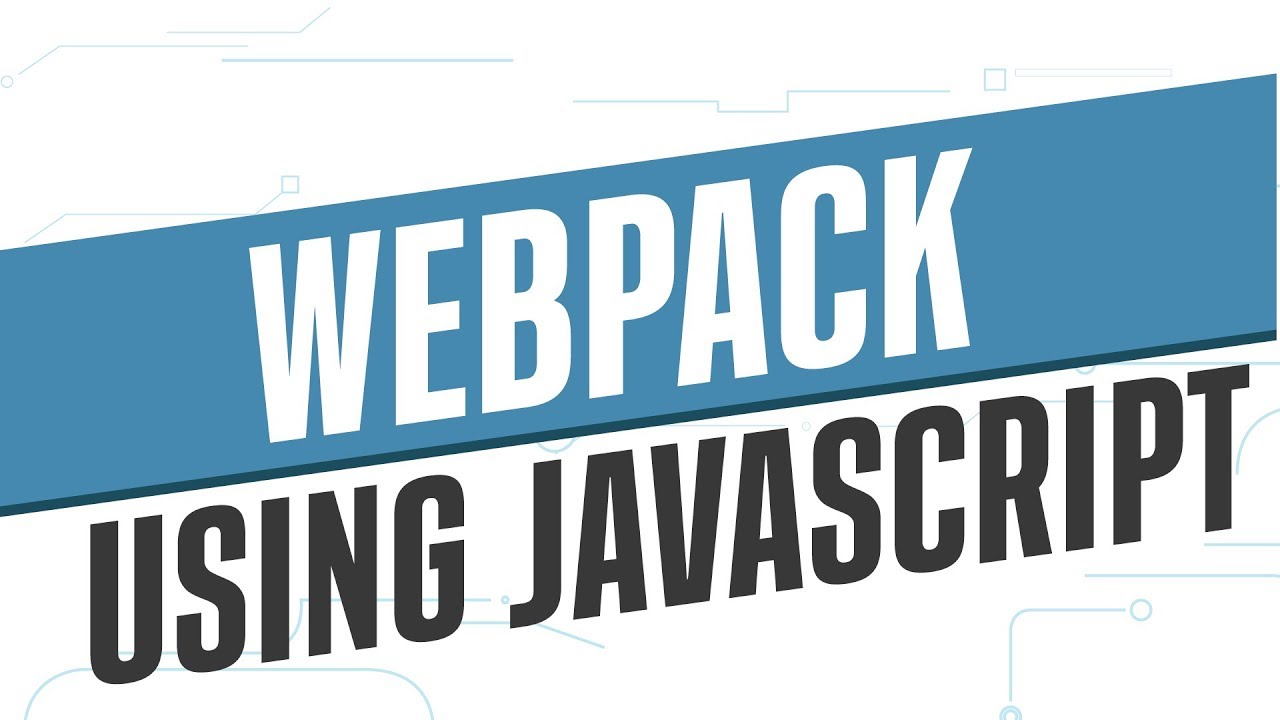 Webpack Build Tool - Using Javascript Files