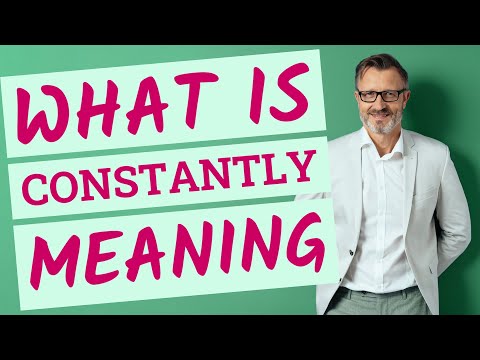 Constantly | Meaning of constantly 📖