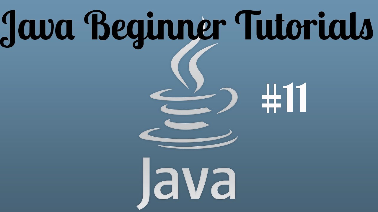 Java Beginner Programming Tutorial - 11 - Scanner Class