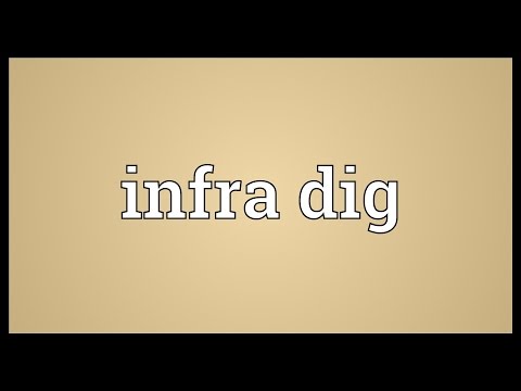 Infra dig Meaning