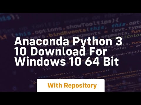 anaconda python 3 10 download for windows 10 64 bit