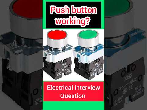 What is Push button | Electrical interview question #shorts #youtubeshorts #electrical #interview