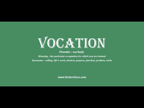 vocation: Pronounce vocation with Meaning, Phonetic, Synonyms and Sentence Examples