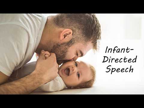 Infant Directed Speech (Language Development)