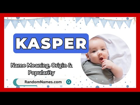 Kasper - Baby Boy Name Meaning, Origin & Popularity - RandomNames.com