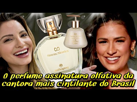 O PERFUME DA MIGLES MAIS CINTILANTE DO BRASIL / PERFUME SIMONE MENDES MAHOGANY