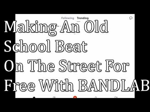 BANDLAB - Making An Old School Beat in 5 Minutes
