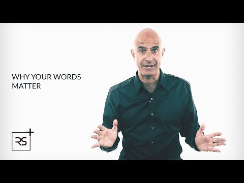 Why Your Words Matter | Robin Sharma