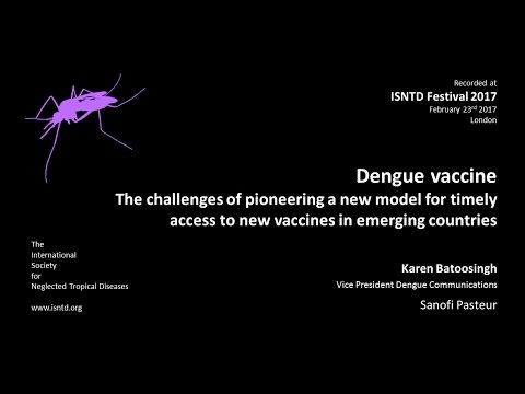 Karen Batoosingh (Sanofi Pasteur): Dengue vaccine - challenges of pioneering a new model
