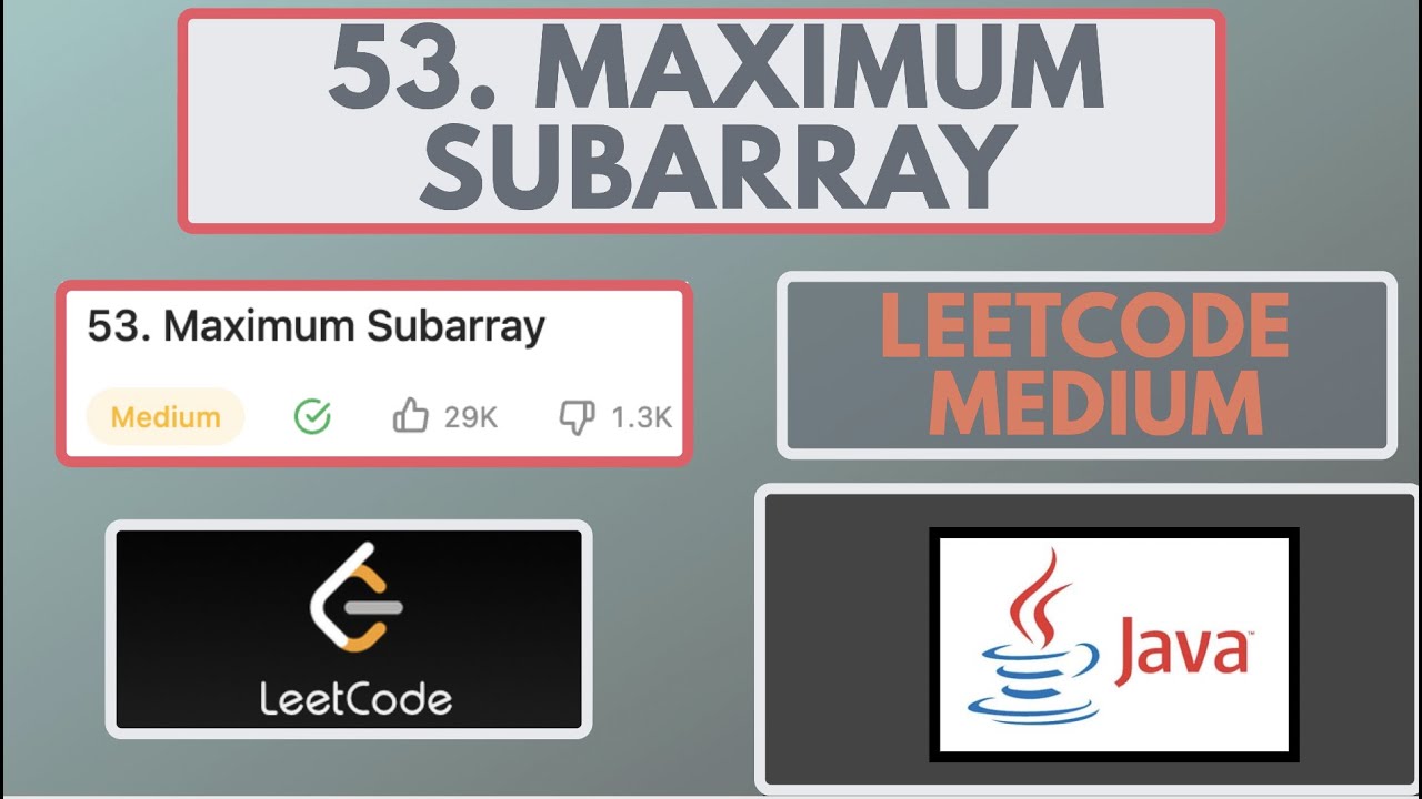 Leetcode | 53. Maximum Subarray | Medium | Java Solution