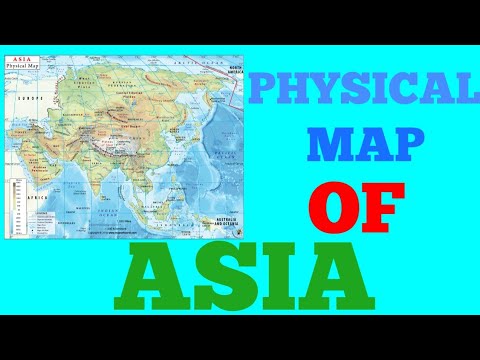 ASIA Physical Map Explained