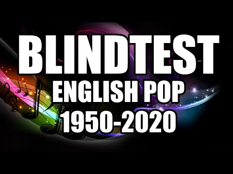 Blindtest International easy - 1950-2020 - English pop (guess the song)