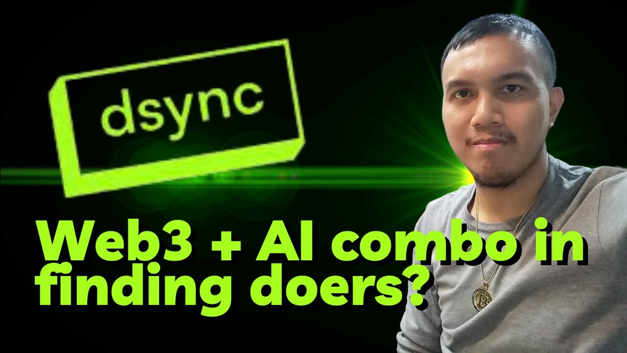 Dsync.ai - Will the combination of Web3 & AI in finding doers gonna work?