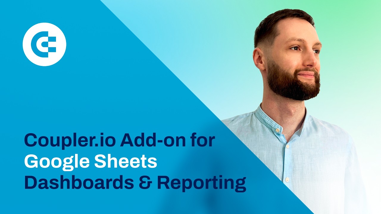 How to Automate Google Sheets Dashboards and Reporting with Coupler.io Add-on 📊