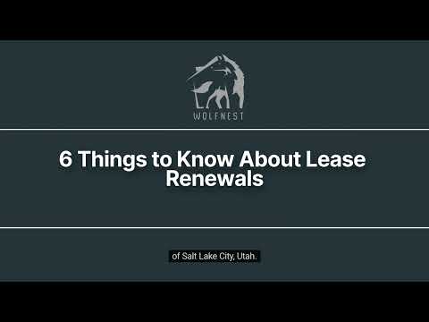 6 Things to Know About Lease Renewals