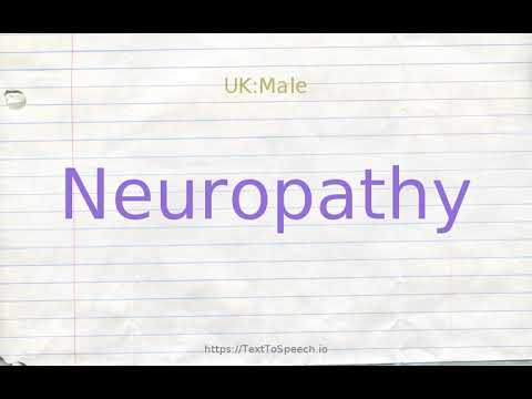 How to pronounce neuropathy