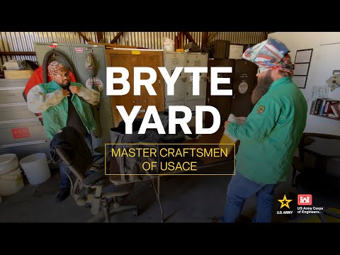 Bryte Yard: Master Craftsmen of USACE