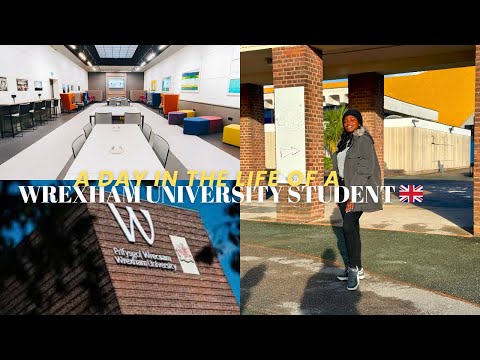 DAY IN THE LIFE OF A WREXHAM UNIVERSITY STUDENT | Everything about Wrexham University