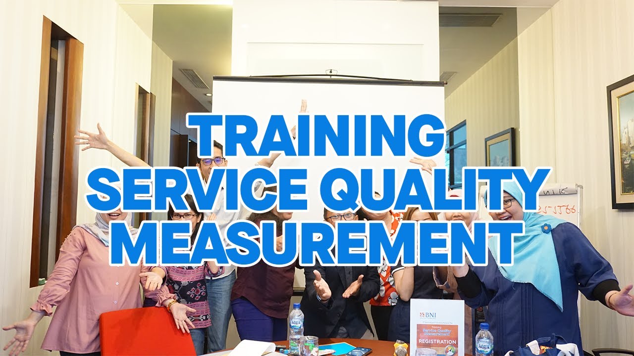 SERVICE QUALITY MEASURMENT | SQM BNI X LDP TRAINING